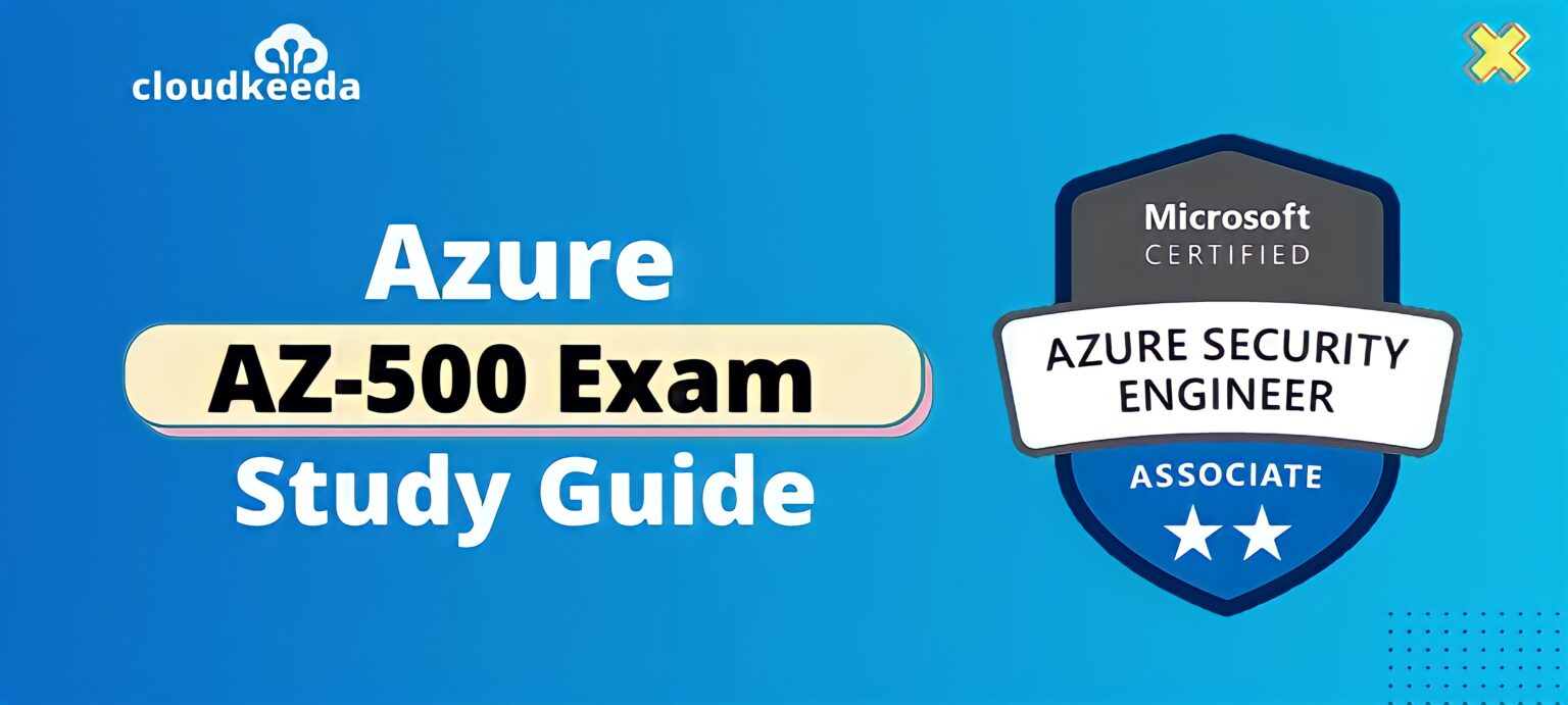 AZ-500 Study Guide: Azure Security Engineer Exam